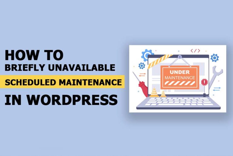 How to Fix Briefly Unavailable for Scheduled Maintenance Error in WordPress - IT DOCTORZ